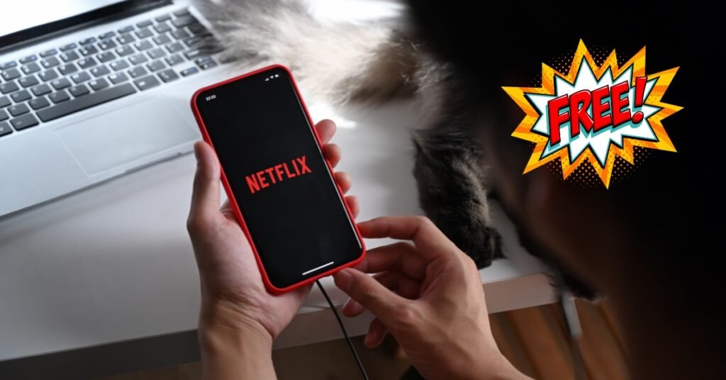 How To Get Netflix For Free? Tips And Tricks